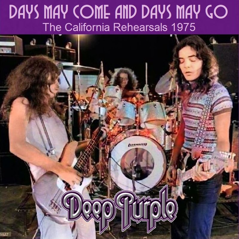 Deep Purple The California Rehearsals 1975 - Bootleg Version (Studio ...