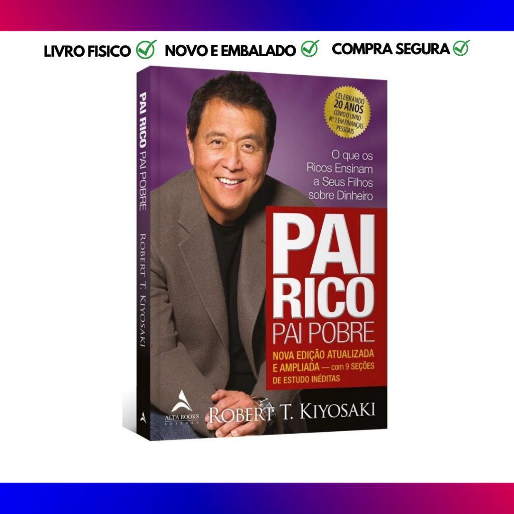 Livro Pai Rico, Pai Pobre - Edição de 20 anos atualizada e ampliada ...