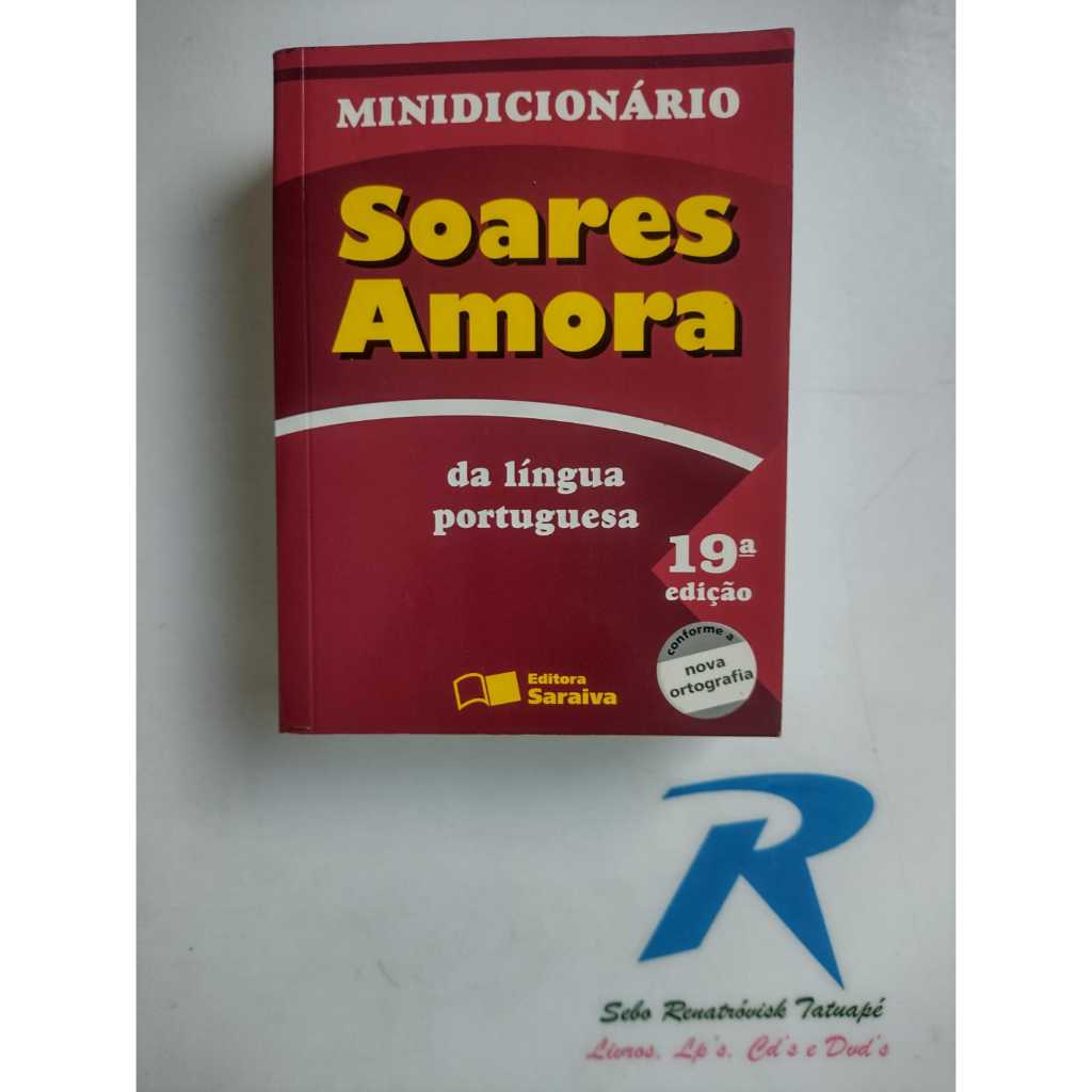 Minidicionário Saraiva da Língua Portuguesa - Editora: Saraiva - Soares ...