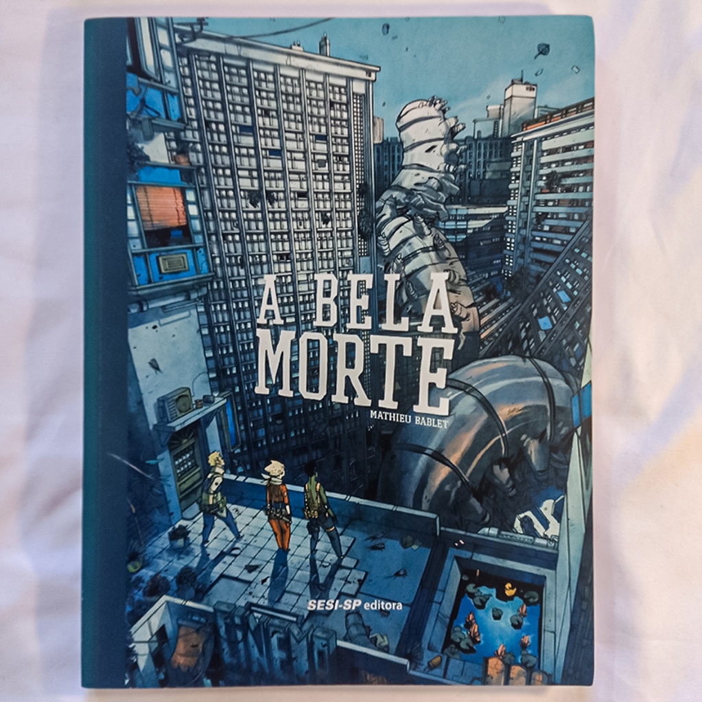A Bela Morte - HQ por Mathieu Bablet ( Editora SESI-SP 2019 ) | Shopee ...