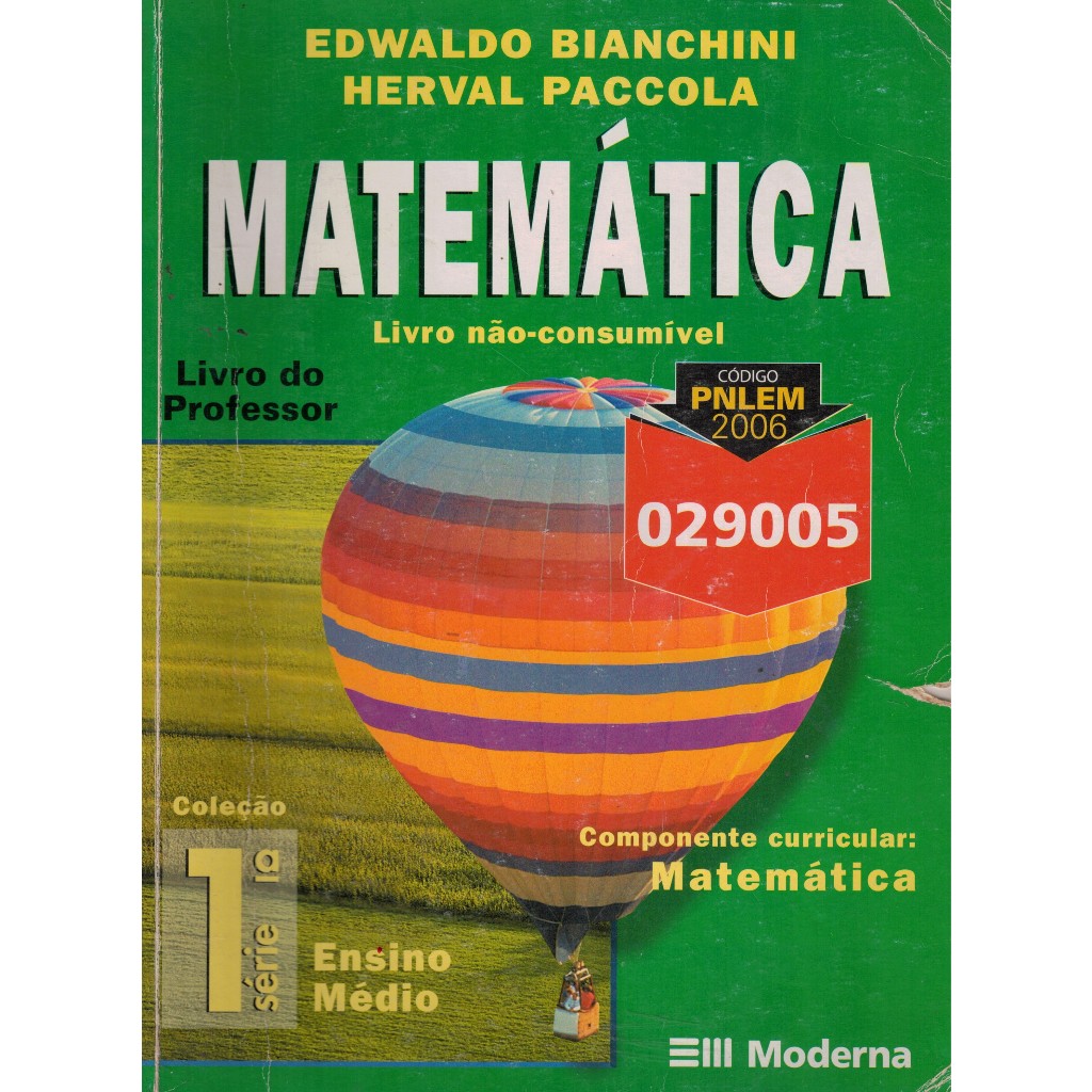 Livro De Matemática (1.ª Série) - Prof. Edwaldo Bianchini - Moderna 1.a ...