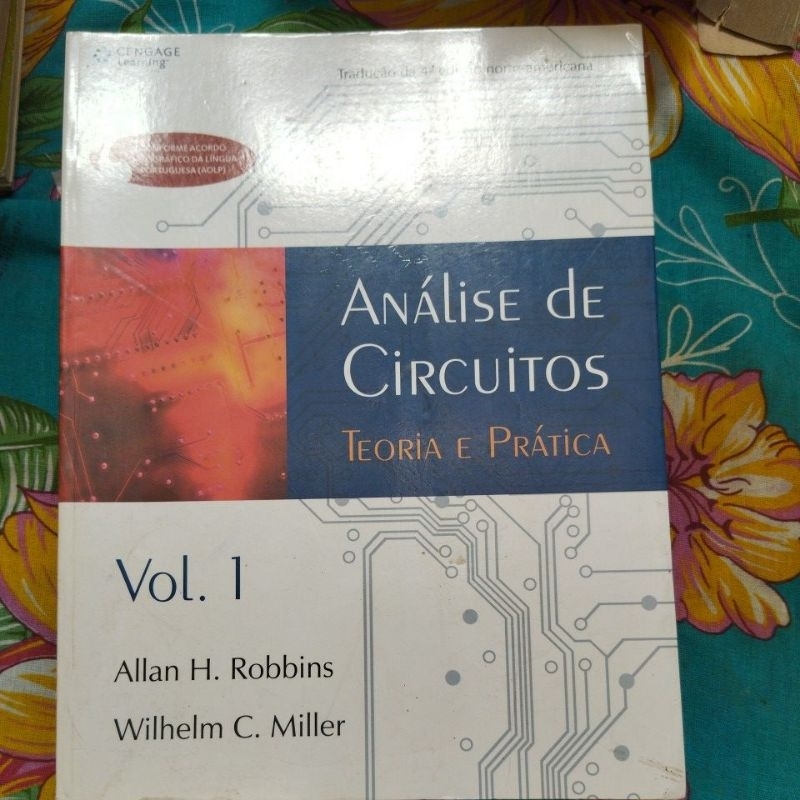 Análise de circuitos Teoria e Prática volume 1 Autores: Allan H ...