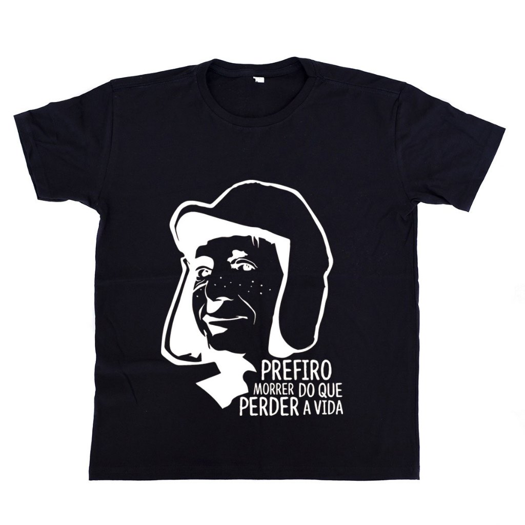 camiseta personalizada 100% algodao chaves prefiro morrer do que perde ...