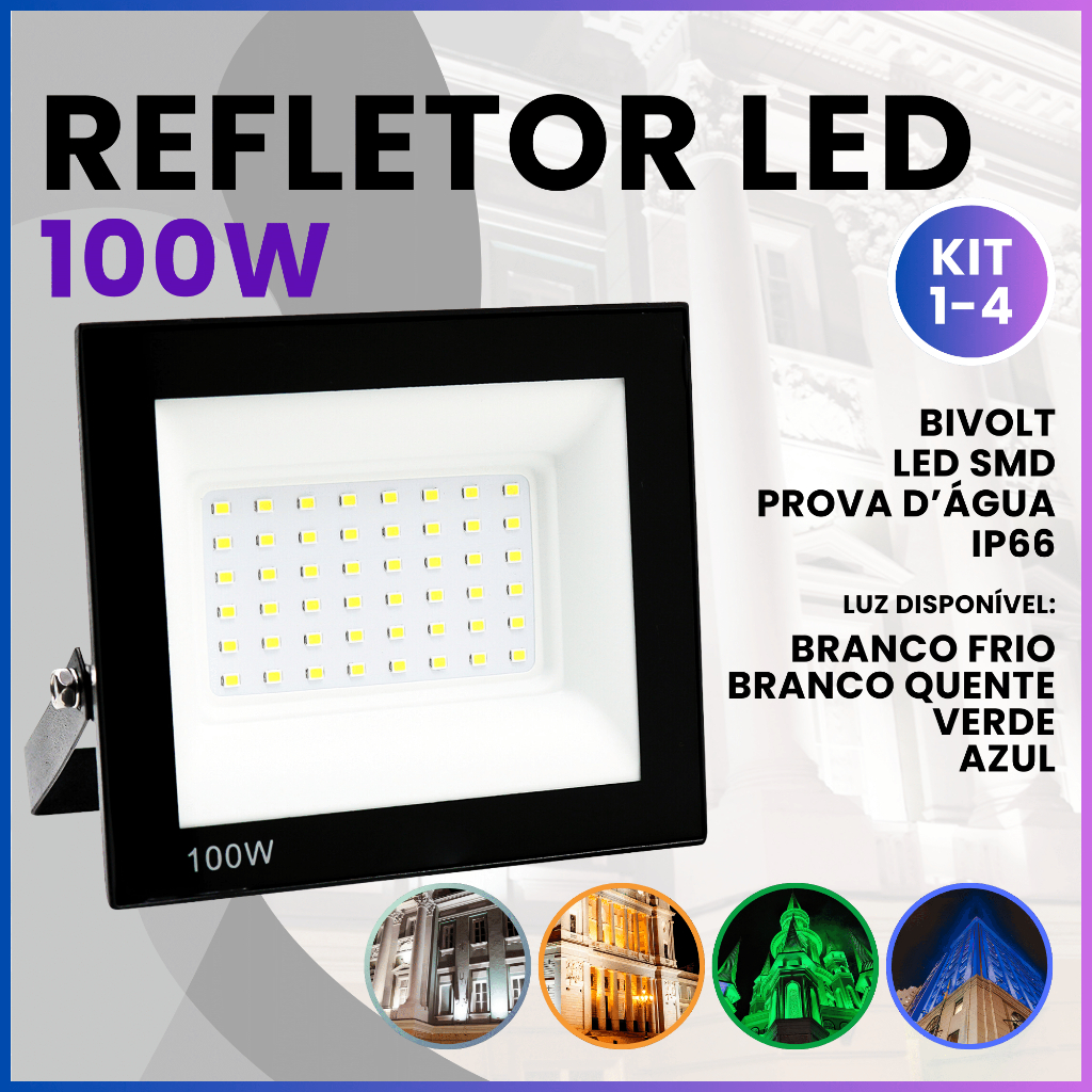 Kit Refletor 100w Holofote Led Bivolt Prova Dágua Ip66 Luz Forte - Faz a Boa!