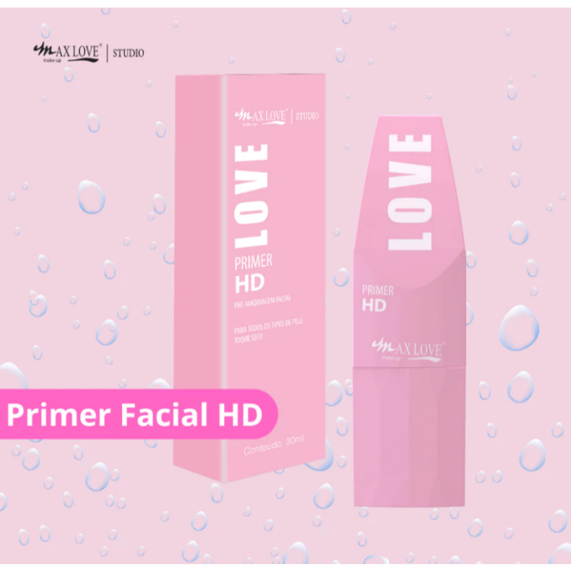 Max Love Primer Facial HD Pré Maquiagem *LEIA A DESCRIÇÃO | Shopee Brasil