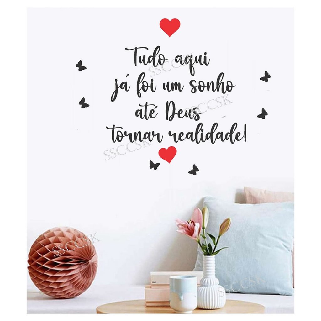 Adesivo De Parede Frase Tudo aqui ja foi um sonho ate Deus tornar ...