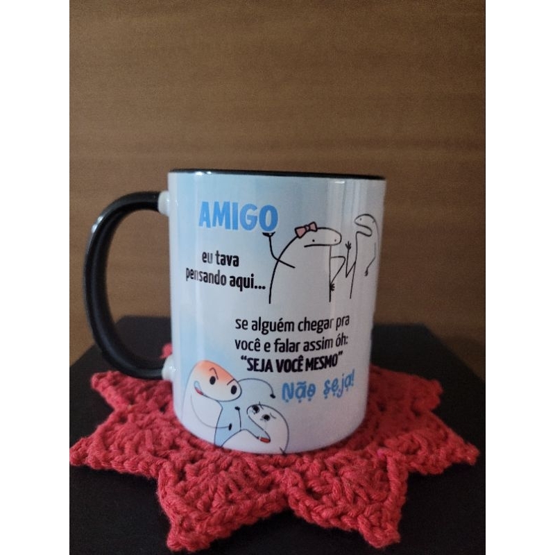 Amigo - Eu tava pensando aqui | Shopee Brasil