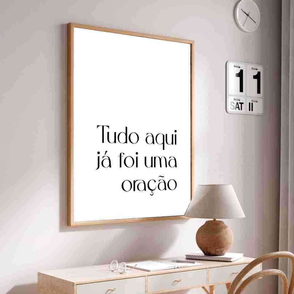 Quadro Decorativo Tudo Aqui Já Foi Uma Oração Minimalista Moldura Caixa ...