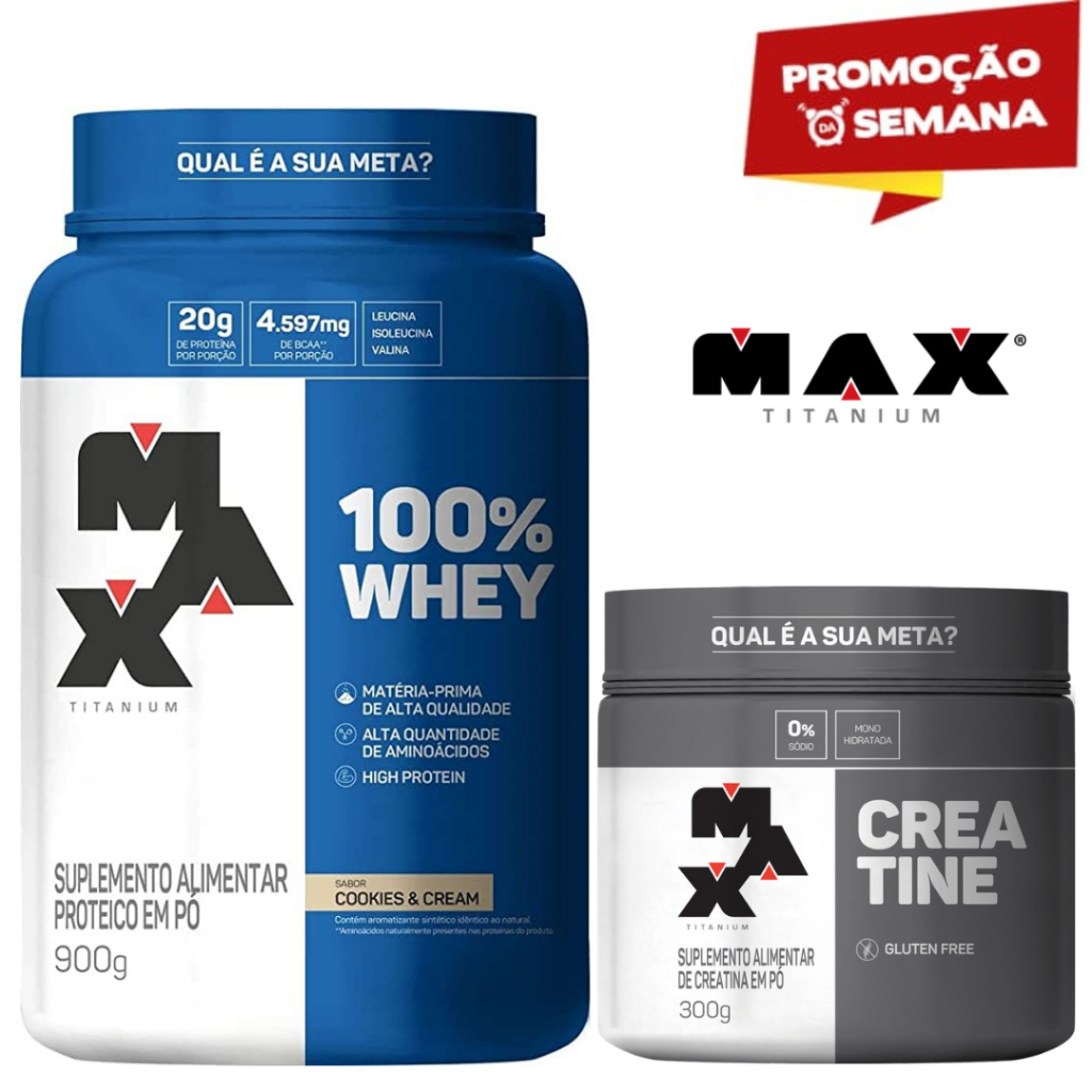 Kit Whey 100 Pure 900g Pote Creatina Max Titanium 300g Faz A Boa