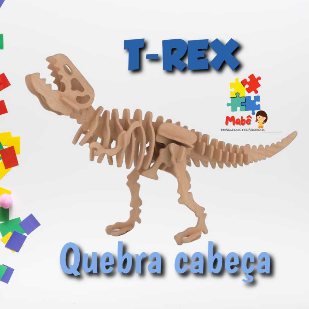 Quebra cabeça Dinossauro T-rex 3d em mdf cru. - Escorrega o Preço