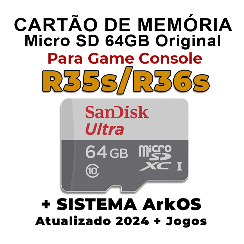 Cartão Micro SD 64GB Original +Sistema ArkOS Atualizado 2024 +Jogos P/ Game Console R35s/R36s ...