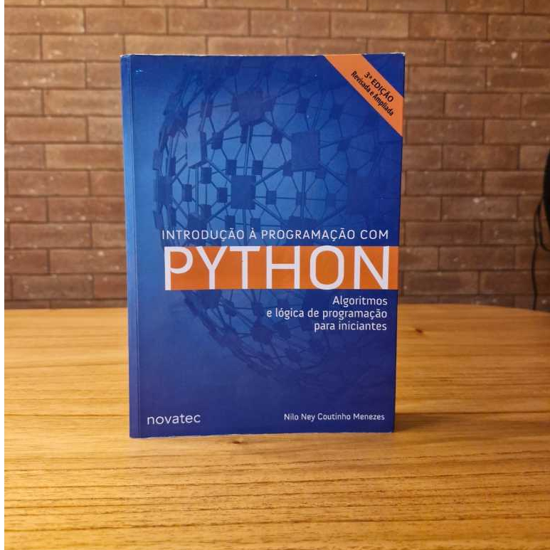 INTRODUÇÃO À PROGRAMAÇÃO COM PYTHON - ALGORITMOS E LÓGICA DE ...