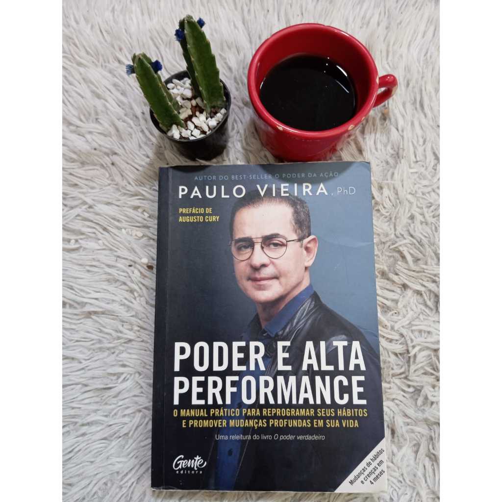 PODER E ALTA PERFORMANCE - PAULO VIEIRA | Shopee Brasil