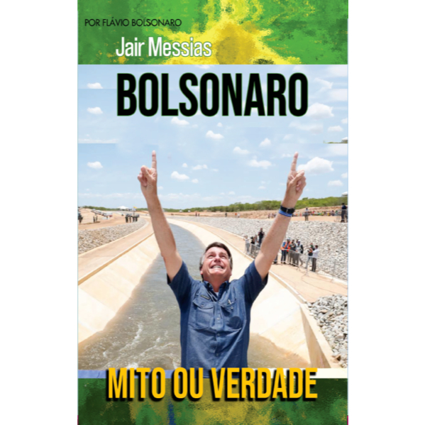 Bolsonaro, Mito ou Verdade, por Flávio Bolsonaro │ MCL Editora | Shopee ...