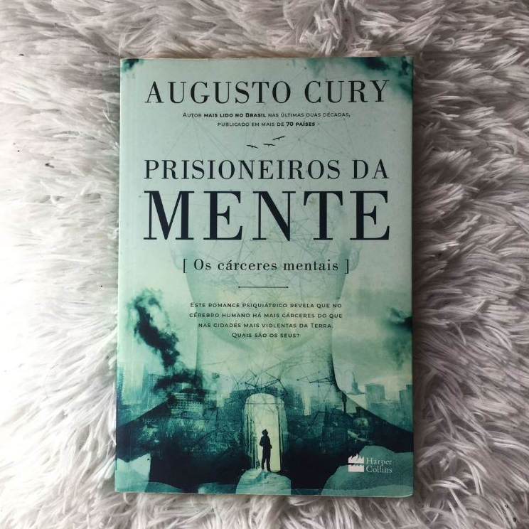 LIVRO - PRISIONEIROS DA MENTE - AUGUSTO CURY | Shopee Brasil