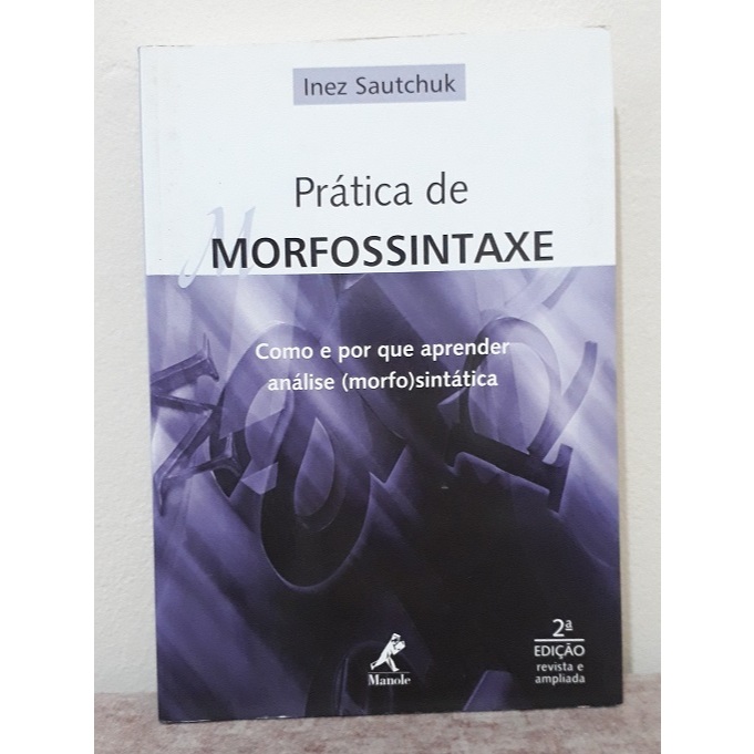 Prática de Morfossintaxe - Como e por que aprender análise (morfo ...