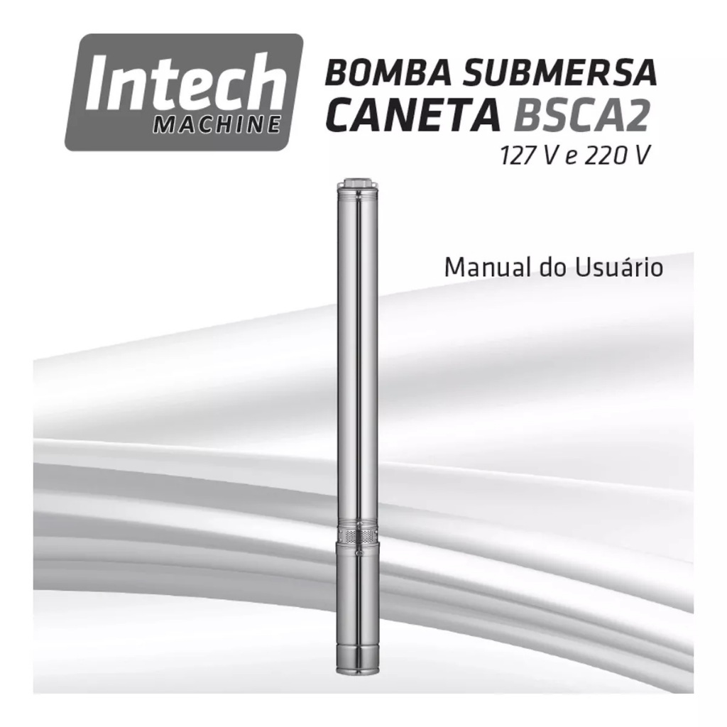 Bomba Submersa Caneta Palito 1/4hp 2,5 Intech Machine Bsca2 Voltagem ...