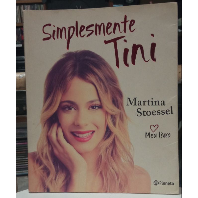 Livro simplesmente tini - Martina Stoessel | Shopee Brasil