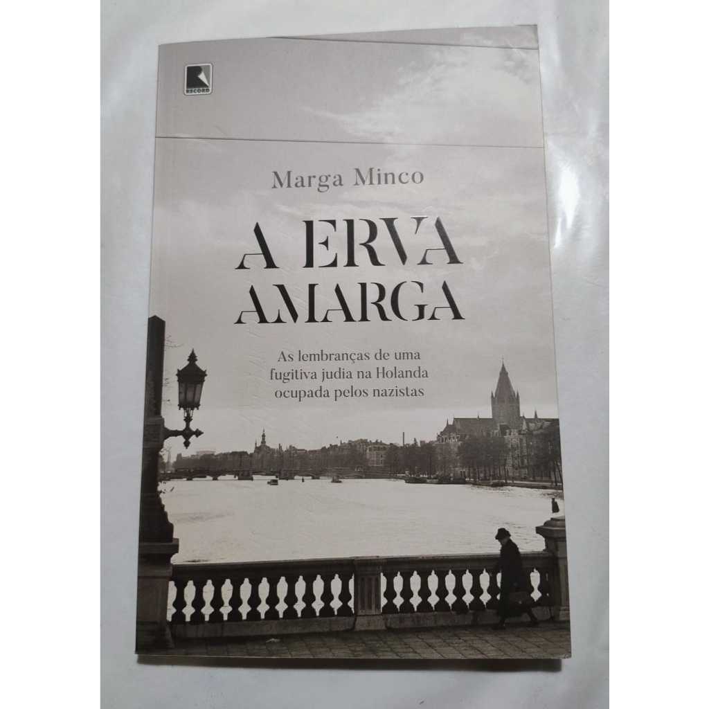 A erva amarga - Marga Minco | Shopee Brasil