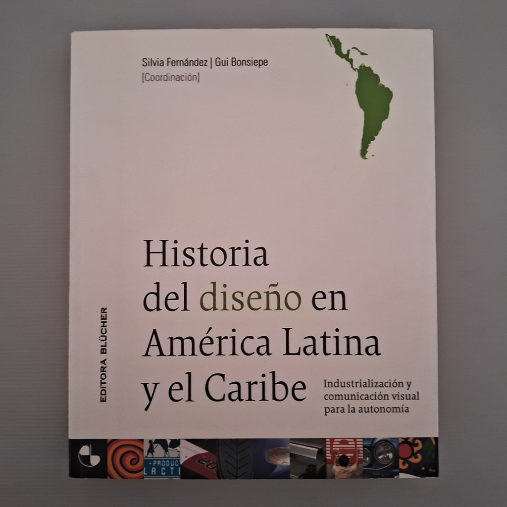 Historia del Diseño en América Latina y el Caribe - Silvia Fernández ...