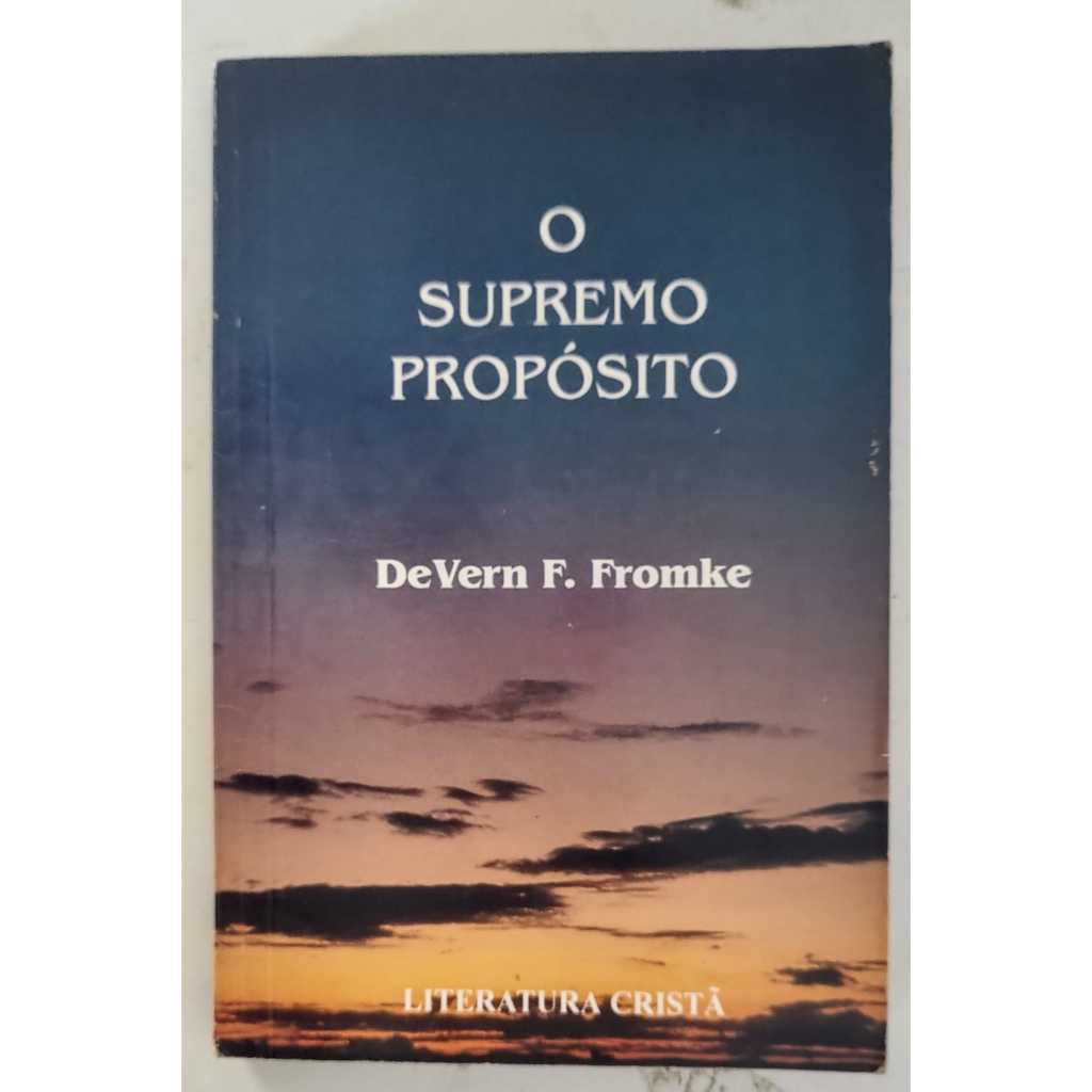 O Supremo Propósito de Devern F. Fromke | Shopee Brasil