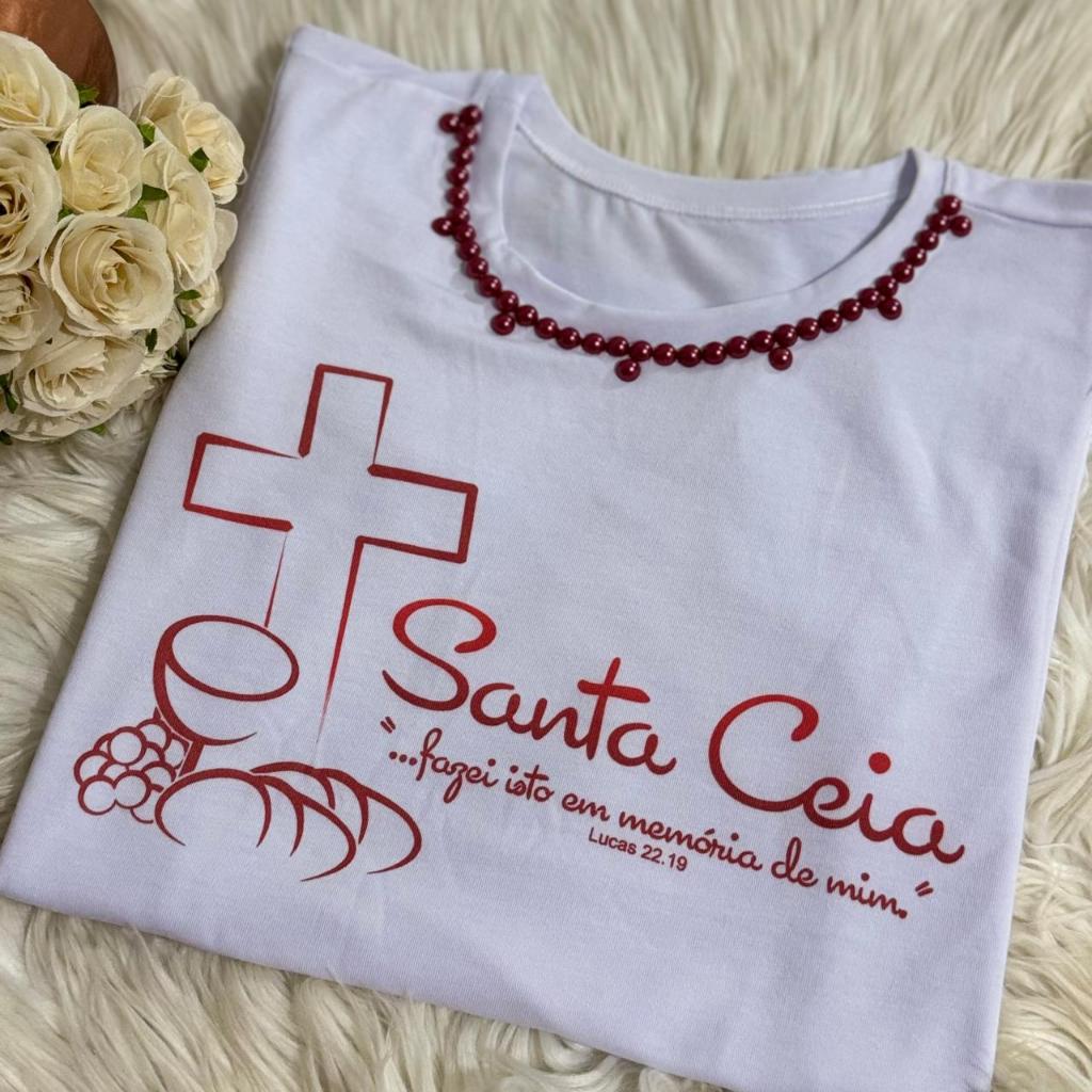CAMISA SANTA CEIA/CIRCULO DE ORACAO/ BLUSA BLUSINHA/MINISTERIO INFANTIL ...
