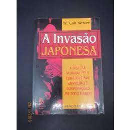 A Invasão Japonesa - W. Carl Kester | Shopee Brasil