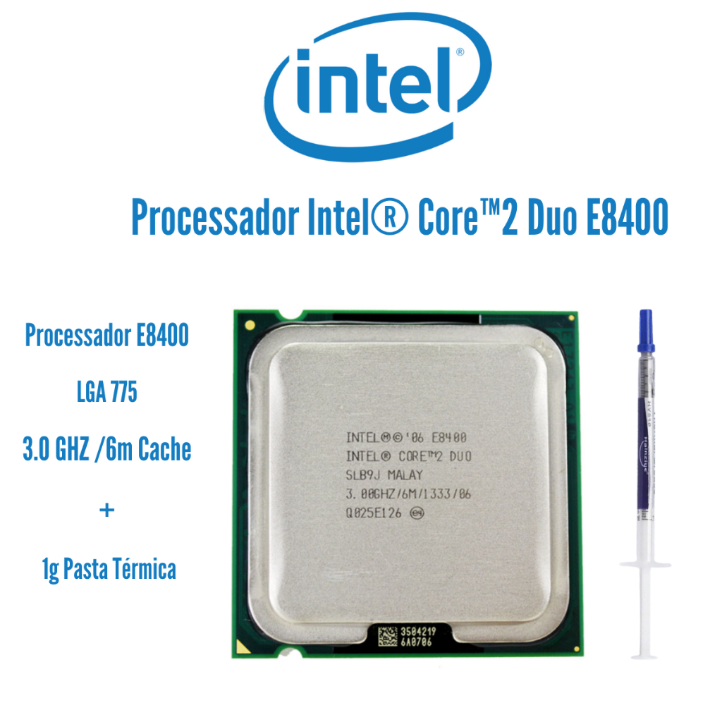 Processador INtel CPU Core 2 Duo e8400 3.0ghz 6Mb Cache 1333mhz Soquete 775 + Pasta Térmica ...
