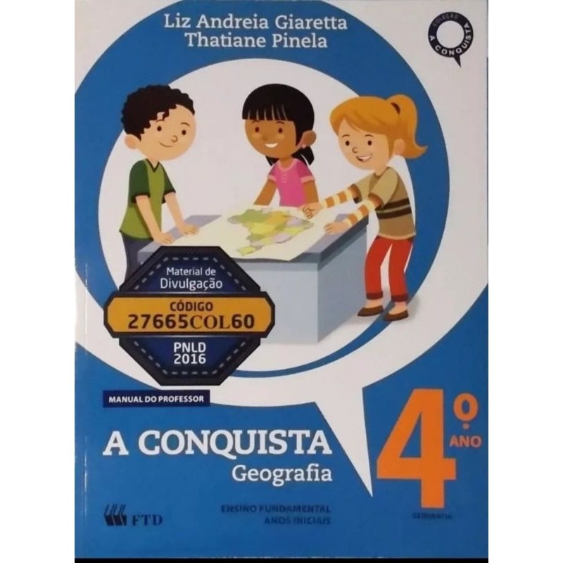 LIVRO - A CONQUISTA GEOGRAFIA 4° ANO - ENSINO FUNDAMENTAL ( MANUAL DO PROFESSOR ) | Shopee Brasil