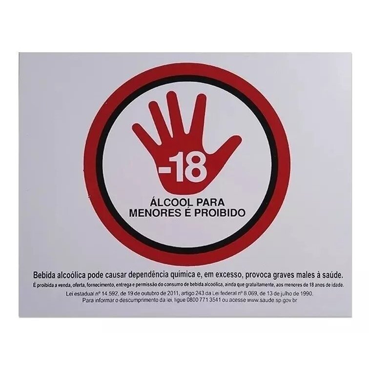 Placa De Sinalização Proibido Álcool Menor de 18 Pvc 15x20 Cm 10 ...