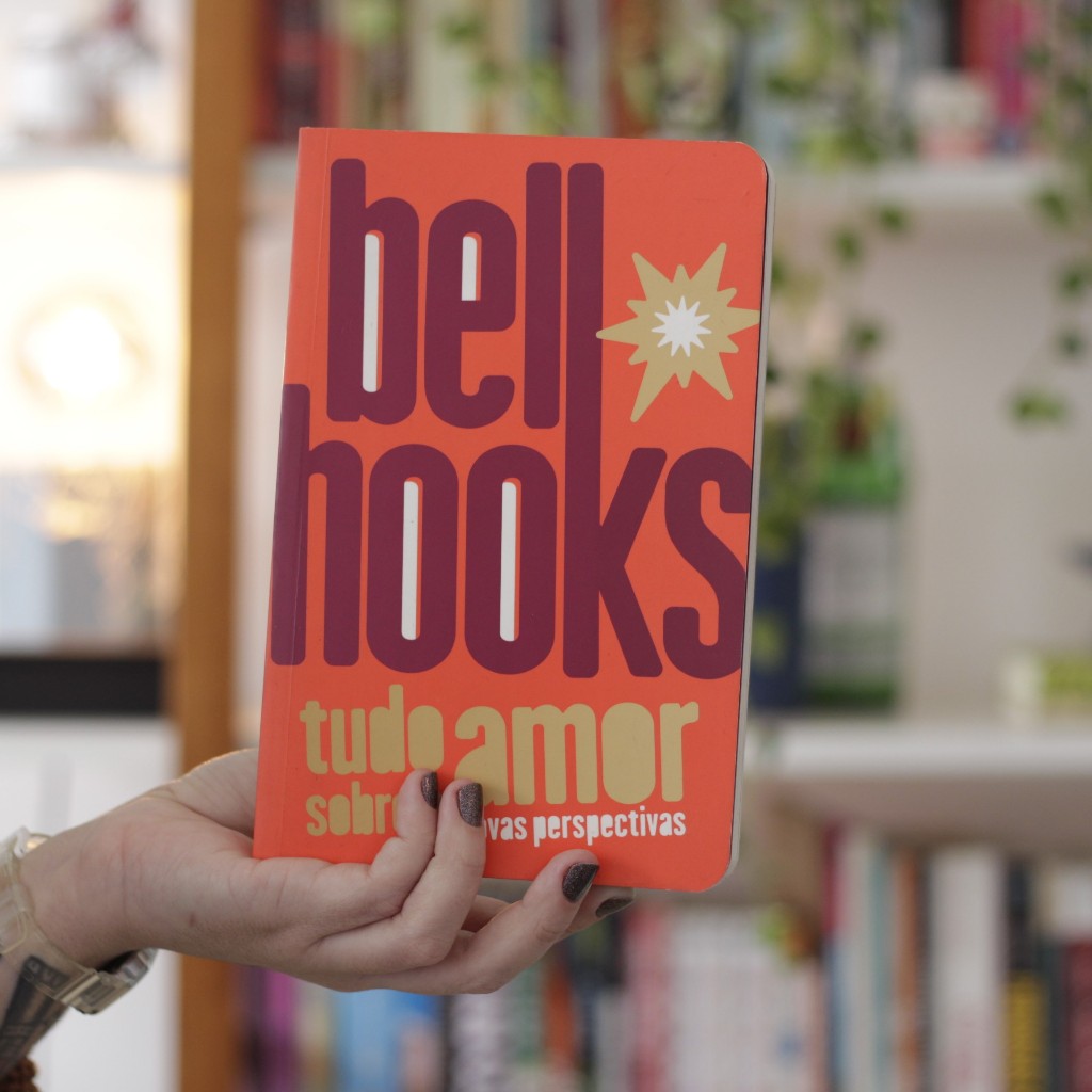 Livro Tudo Sobre o Amor - bell hooks | Shopee Brasil