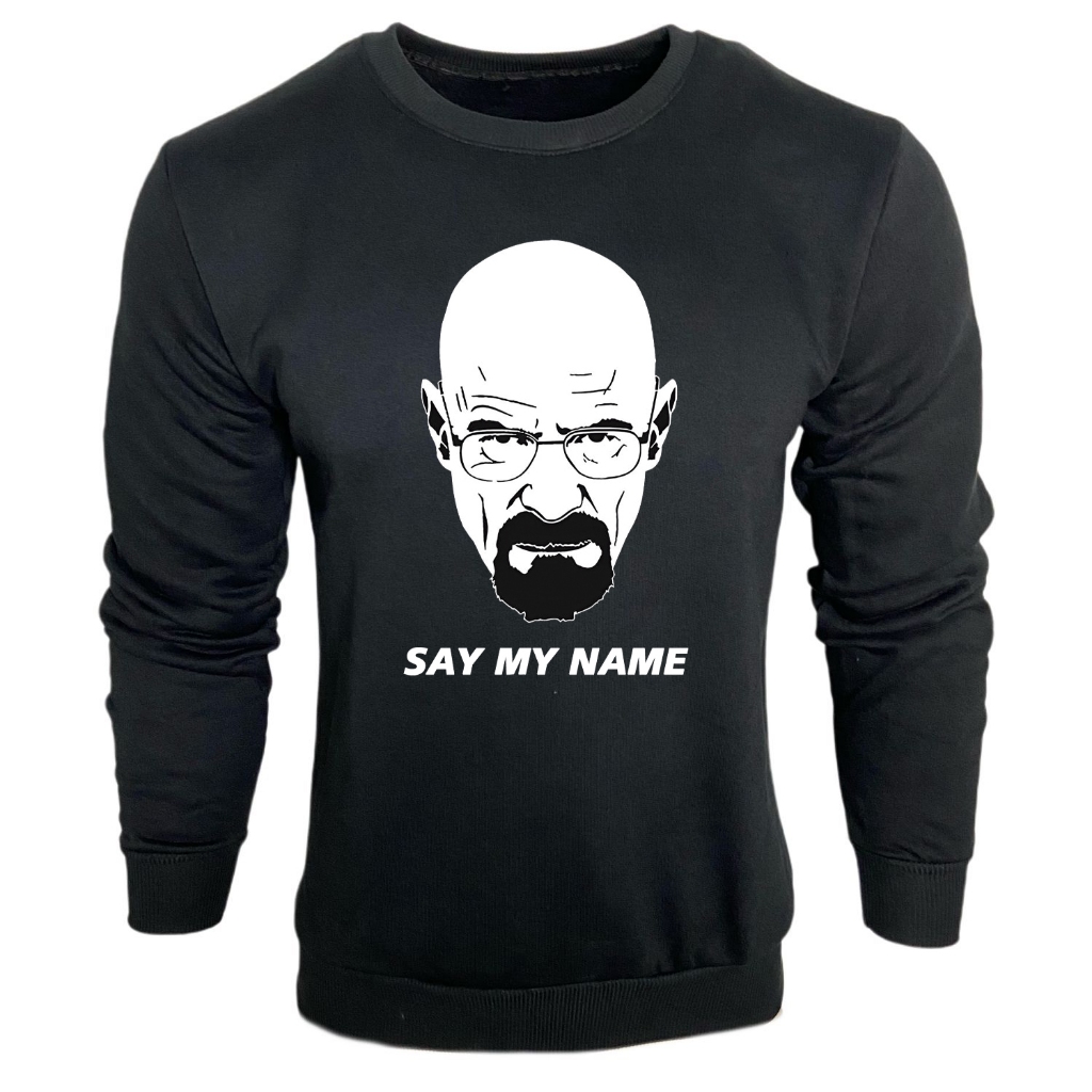 Casaco Moletom Breaking Bad Say My Name Walter White Masculino Feminina | Shopee Brasil