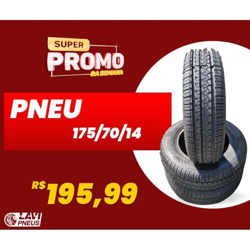Pneu Aro 14 175/70/14 QUEIMA DE ESTOQUE, VENHA CONFERIR !!! | Shopee Brasil