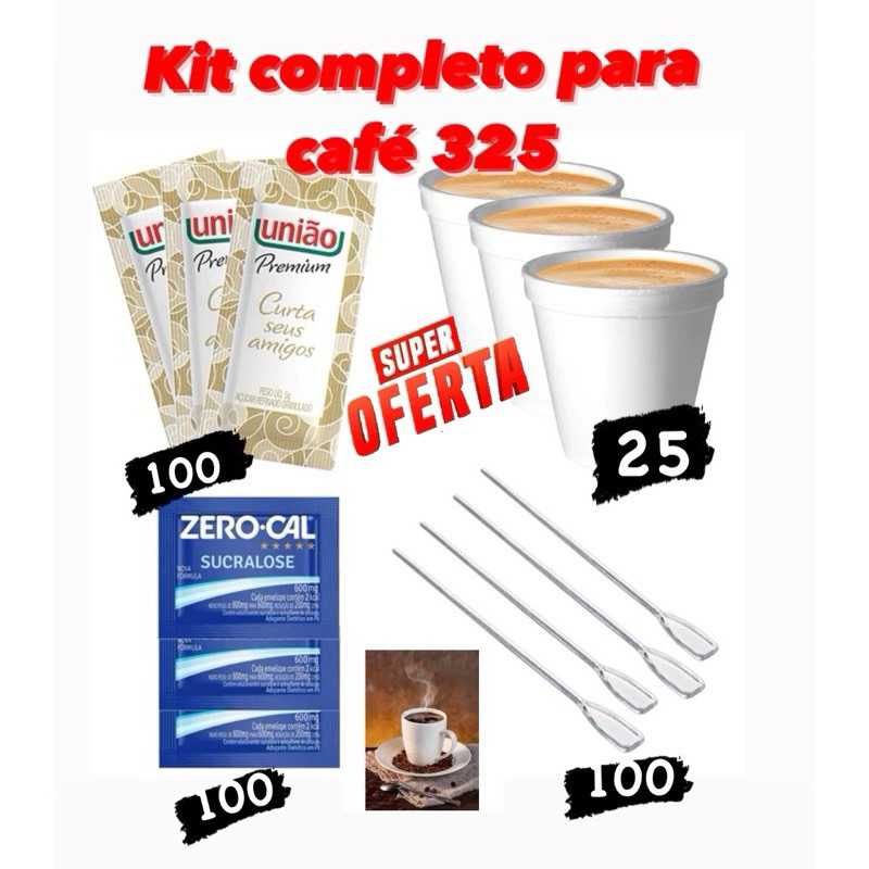 KIT CAFÉ - 325 UNIDADES - 100 SACHE DE AÇUCAR - 100 SACHE DE ADOÇANTE ...