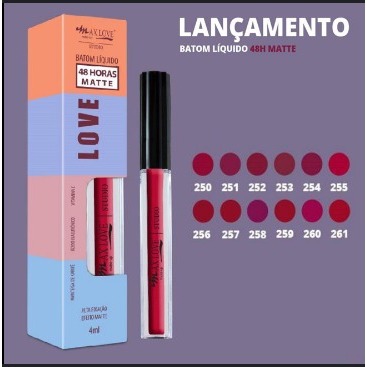 Max Love Batom Líquido Matte 48 Horas Cor 250 a 255 | Shopee Brasil