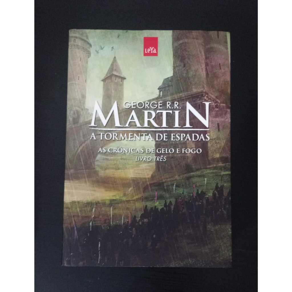 Livro: A tormenta de espadas as crônicas de gelo e fogo Vol 3 - George ...