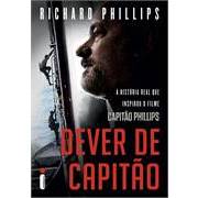 Livro: Dever de Capitão - A História Real Que Inspirou o Filme Capitão Phillips - Richard ...