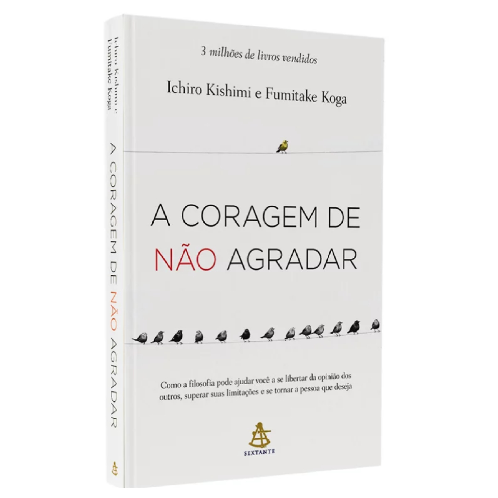 Livro A Coragem de Não Agradar | Ichiro Kishimi | Shopee Brasil