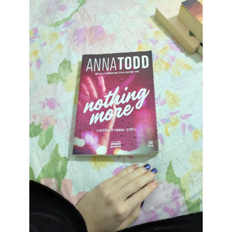BOX USADO- NOTHING MORE E NOTHING LESS - ANNA TODD | Shopee Brasil