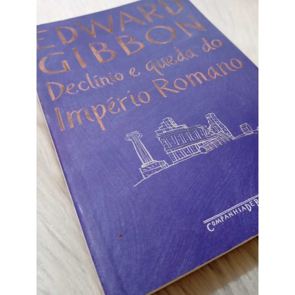 Livro Declinio e Queda do Imperio Romano por Edward Gibbon Companhia de ...