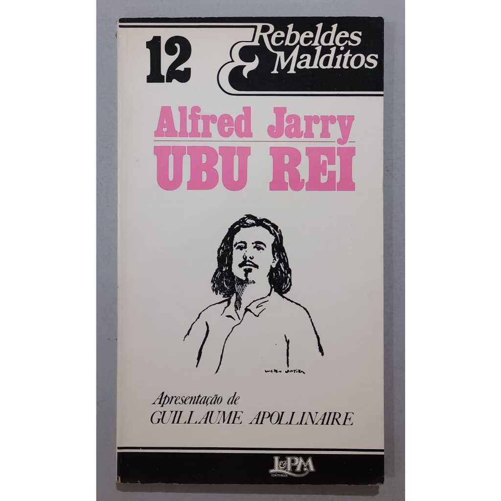 Ubu Rei – Coleção Rebeldes e Malditos nº 12 | Shopee Brasil