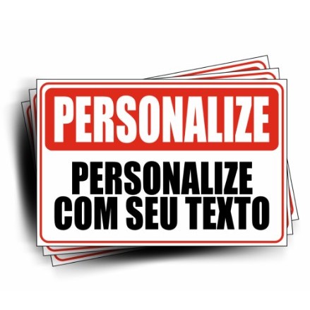 Placa Personalizada em PVC 1MM Com Sua Escrita Frase Texto Aviso ...