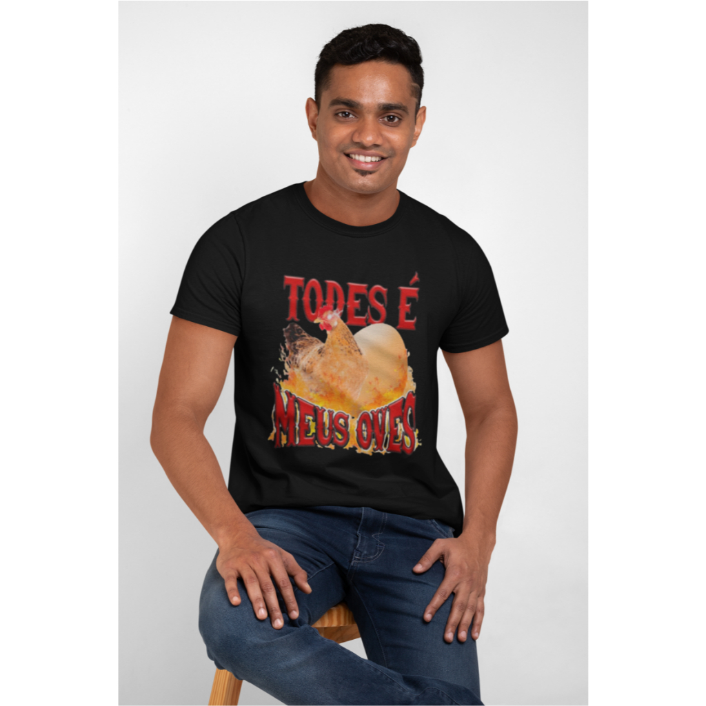 Camiseta Masculina Todes É Meu Ovo Frase Meme - 10 | Shopee Brasil