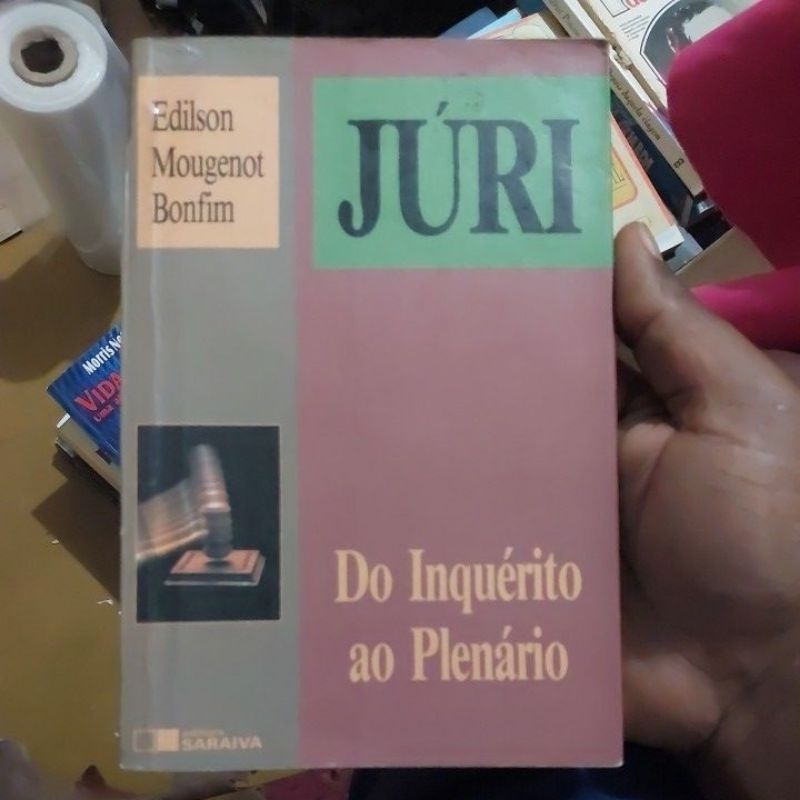 Livro - Júri - Do Inquérito ao Plenário - Edilson Mougenot Bonfim ...