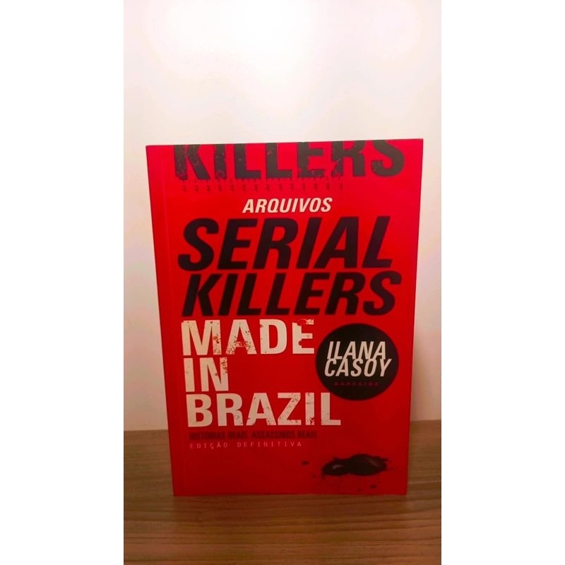 Arquivos Serial Killers Made in Brazil ( Ilana Casoy) | Shopee Brasil