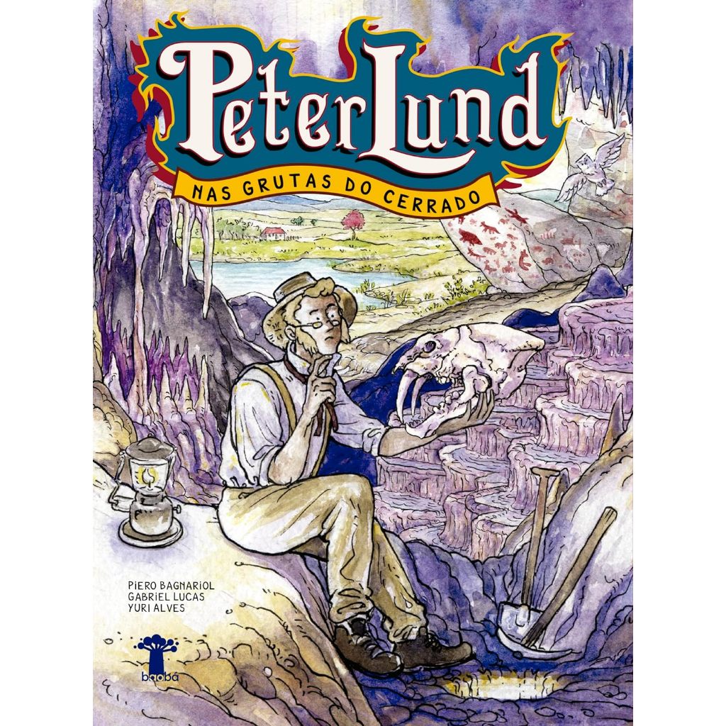 Peter Lund nas grutas do Cerrado - Piero Bagnariol, Gabriel Lucas e ...