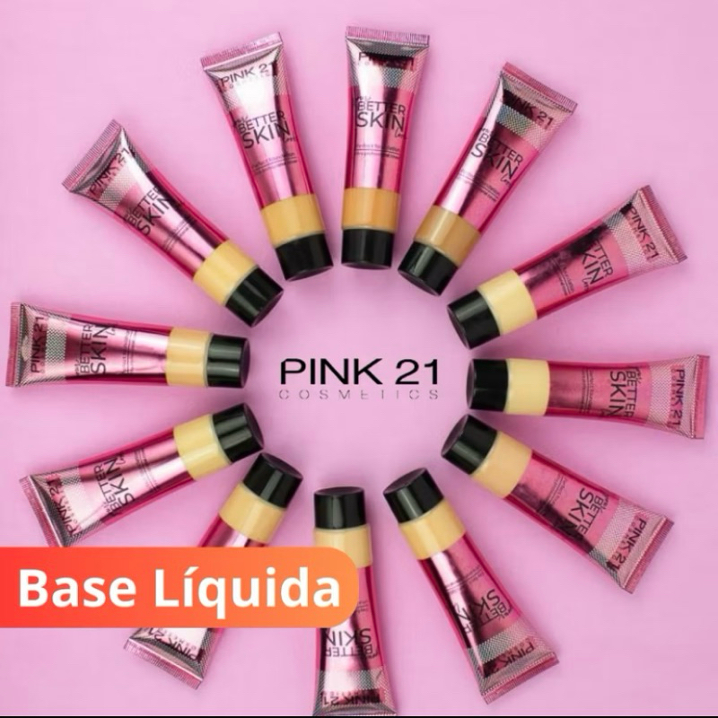 Base Líquida Better Skin Pink Cosmetics Pele Perfeita e Radiante ...