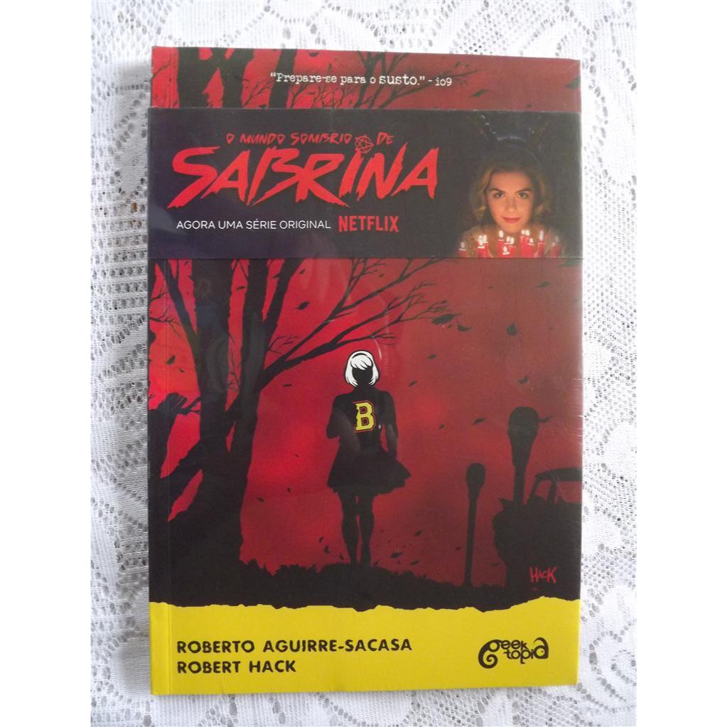 O Mundo Sombrio de Sabrina 01 - Roberto Aguirre Sacasa e Robert Hack ...