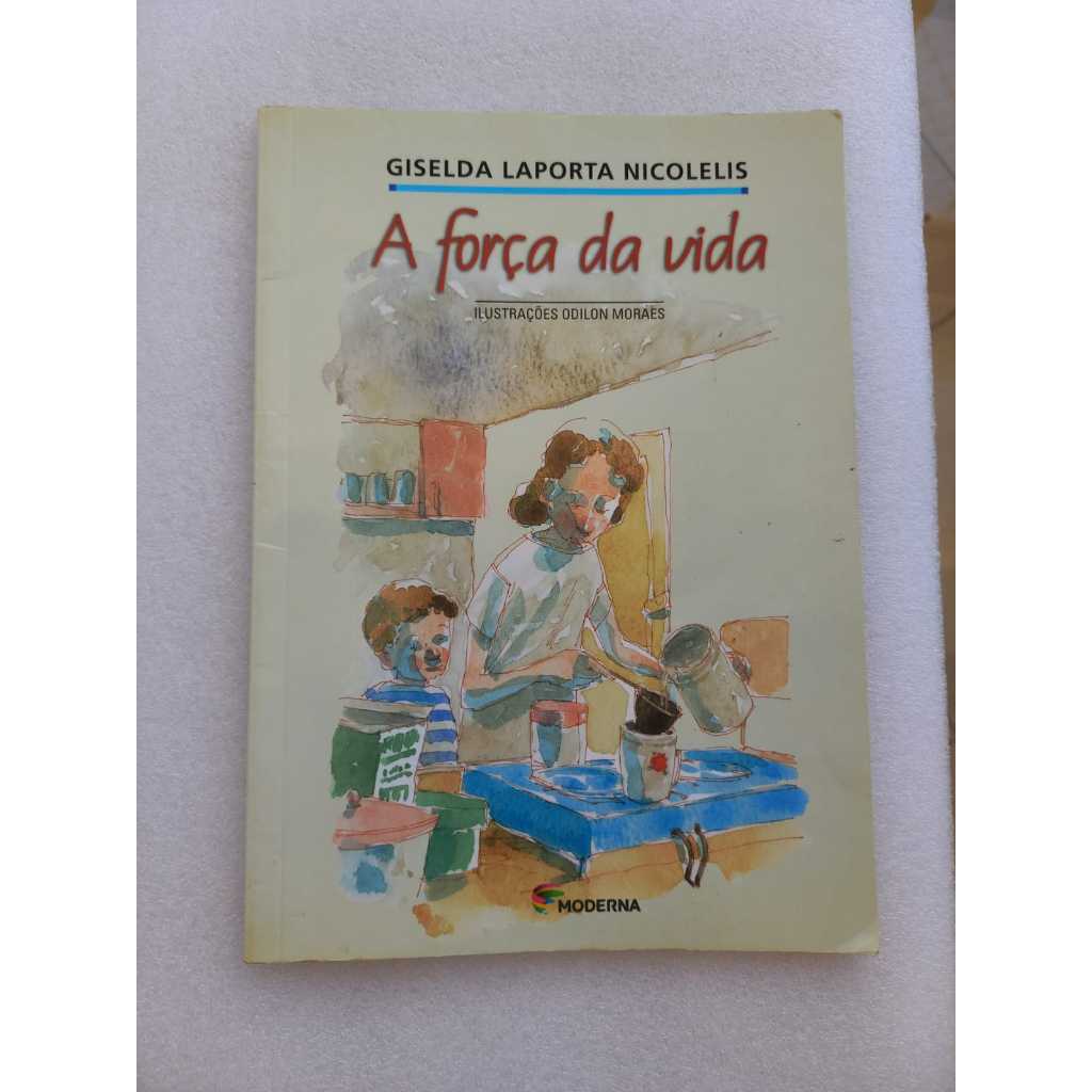 Livro: A Força da Vida - Giselda Laporta Nicolelis - (cód.435) | Shopee ...