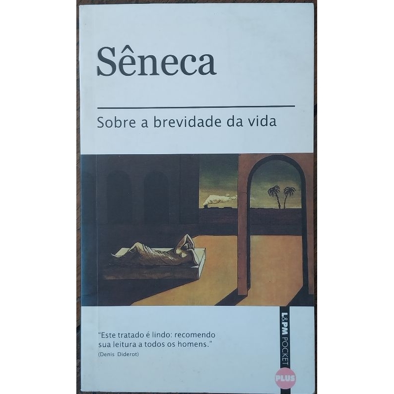 Sobre a brevidade da vida - Lucio Anneosen Sêneca | Shopee Brasil